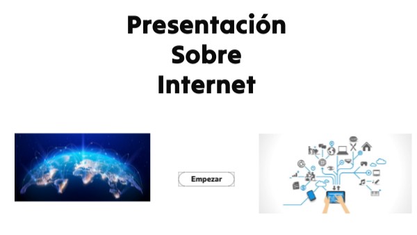Presentación Sobre Internet | Genially