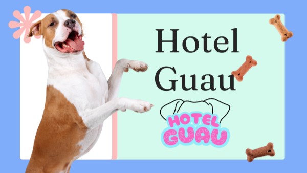 Hotel Guau | Genially