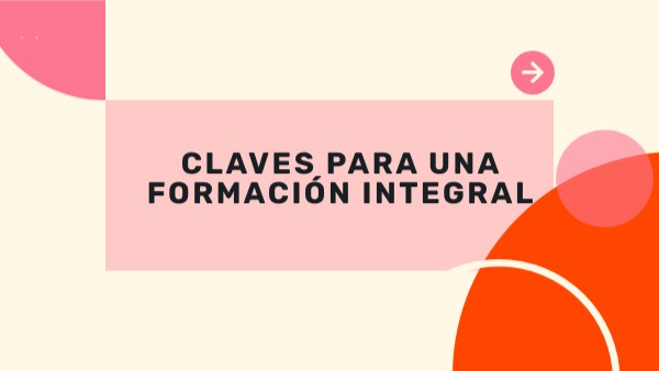 Claves para una Formación Integral | Genially