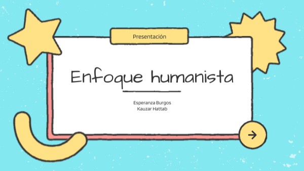 Enfoque humanista | Genially