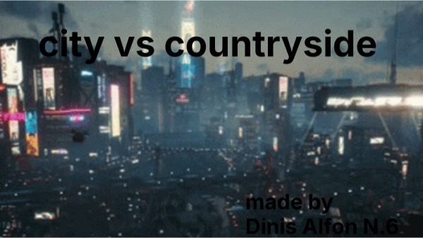 city vs countryside | Genially