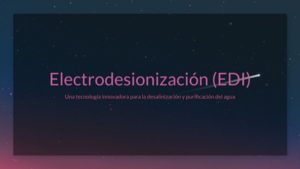 Electrodesionización (EDI) | Genially