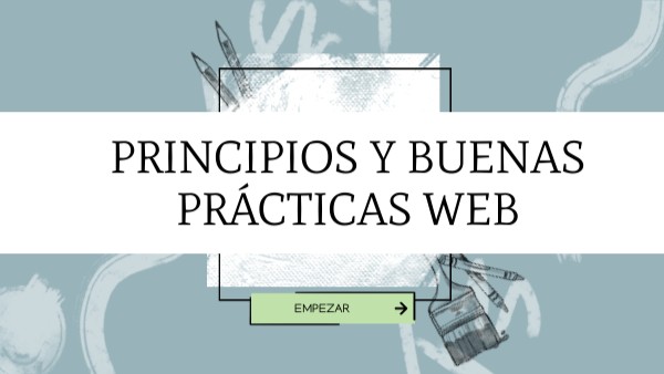 Principios y Buenas Prácticas Web | Genially
