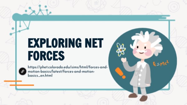 Phet - Exploring Net Forces | Genially