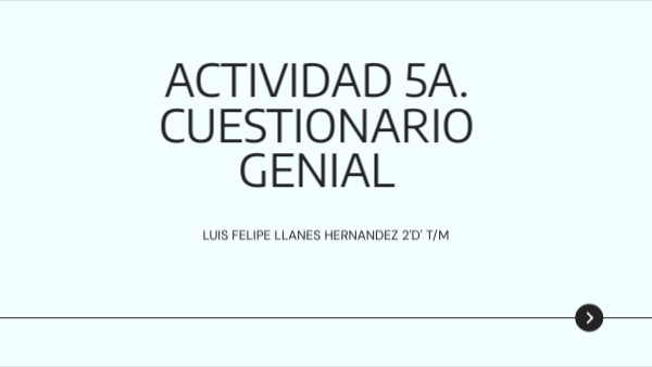 ACTIVIDAD 5A. CUESTIONARIO GENIAL | Genially