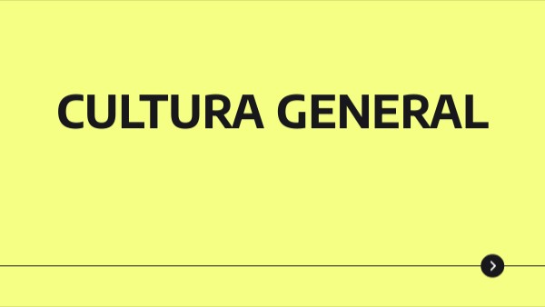 CULTURA GENERAL | Genially