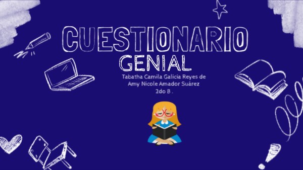 CUESTIONARIO | Genially