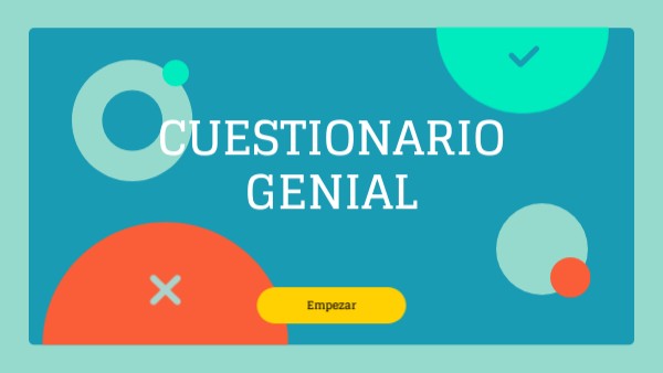 CUESTIONARIO GENIAL | Genially