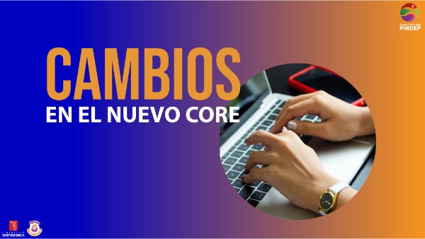 Cambios en el nuevo CORE | Genially