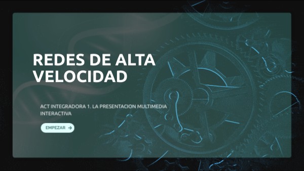 rEDES DE ALTA VELOCIDAD | Genially