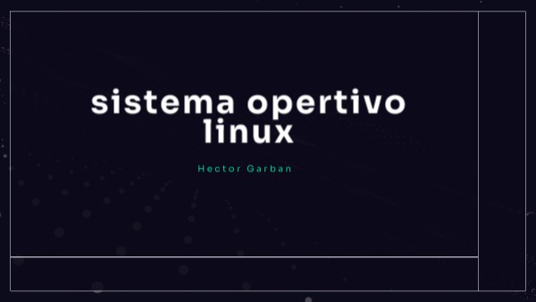 sistema opertivo linux | Genially