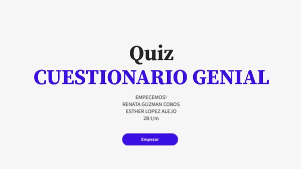 Quiz CUESTIONARIO GENIAL | Genially