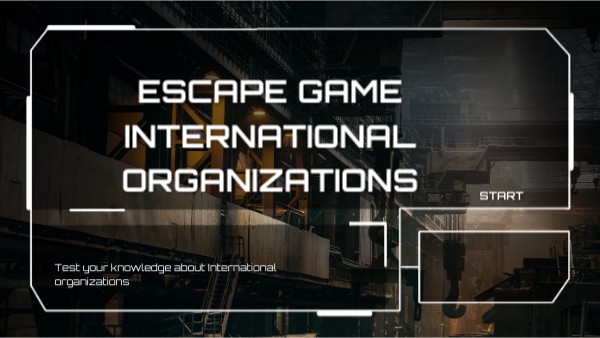 Escape game International organizations | Genially