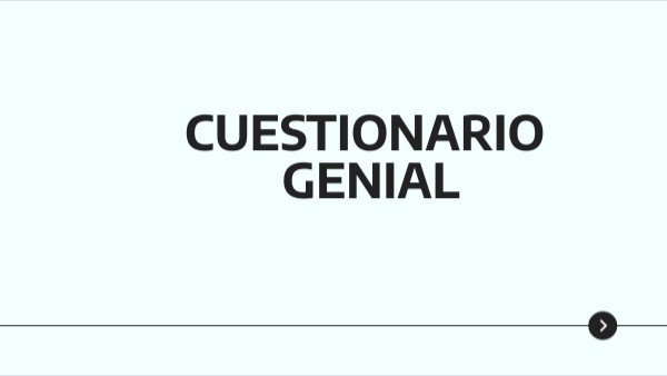 CUESTIONARIO GENIAL | Genially