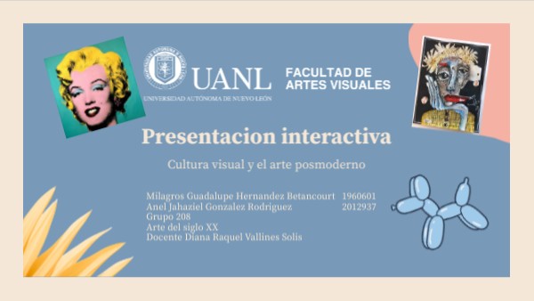 Presentación Interactiva Cultura visual y el arte posmoderno | Genially