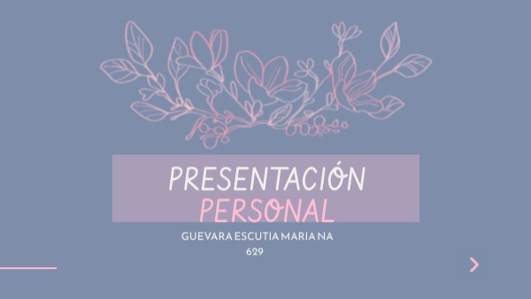 Presentación Personal | Genially