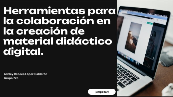 Herramientas para la colaboración en la creación de material didáctico digital. | Genially