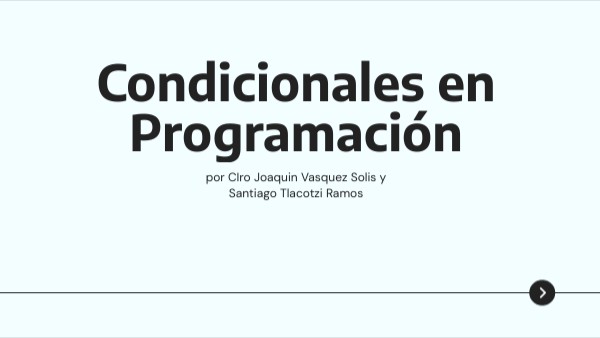 Condicionales en Programación | Genially
