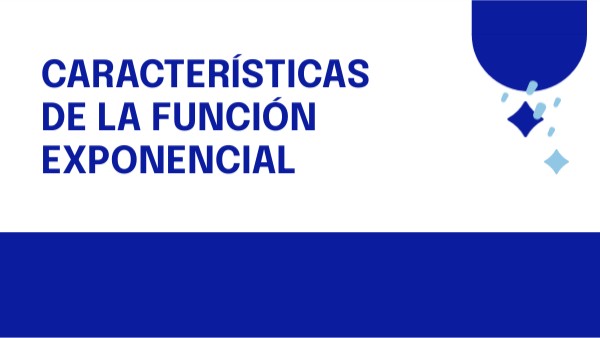 Características de la función exponencial | Genially