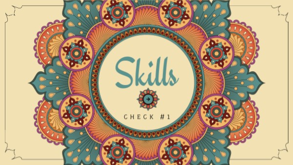 Skills Knowledge Check #1 | Genially