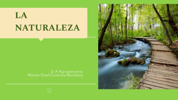 la naturaleza | Genially