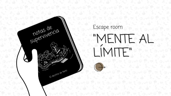 "MENTE AL LÍMITE" | Genially