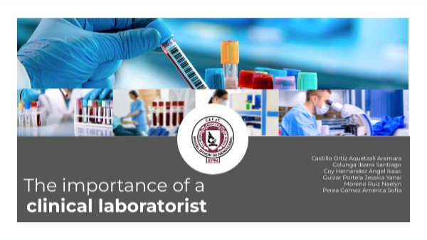 The importance of a clinical laboratorist | Genially