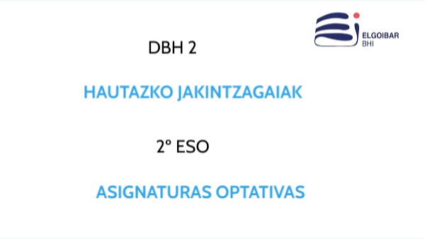 dbh2_hautazkoak | Genially