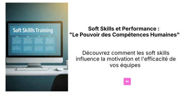 Soft Skills et Performance : "Le Pouvoir des Compétences Humaines" | Genially