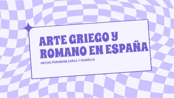Arte Griego y Romano en España | Genially