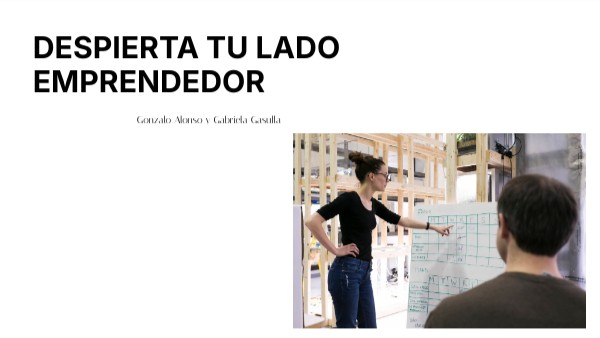 ¡Despierta tu lado emprendedor! | Genially