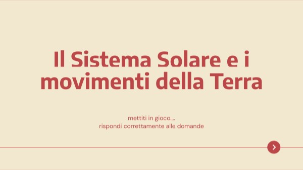 Il Sistema Solare e i movimenti della Terra | Genially