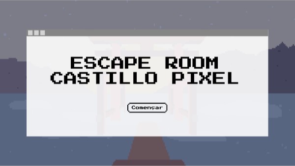 Escape room CASTILLO PIXEL | Genially