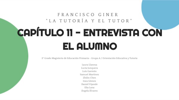 CAPÍTULO 11 - ENTREVISTA CON EL ALUMNO | Genially