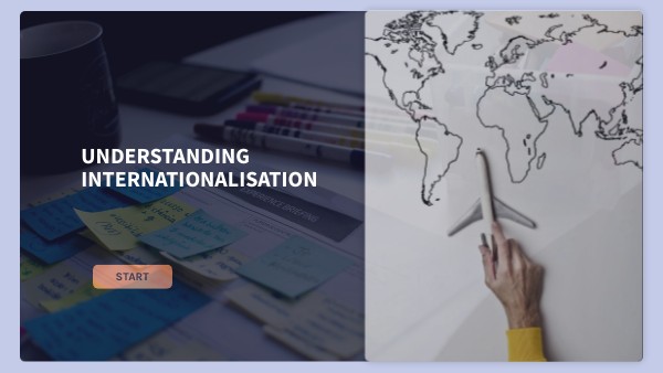 UNDERSTANDING INTERNATIONALISATION | Genially