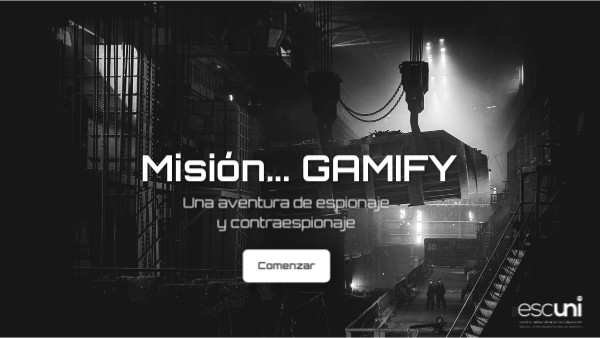Misión... GAMIFY | Genially