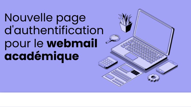 Nouvelle page d'authentification pour le webmail académique | Genially