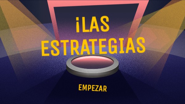 ¡LAS ESTRATEGIAS | Genially