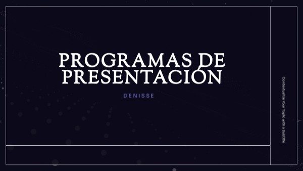 PROGRAMAS DE PRESENTACIÓN | Genially