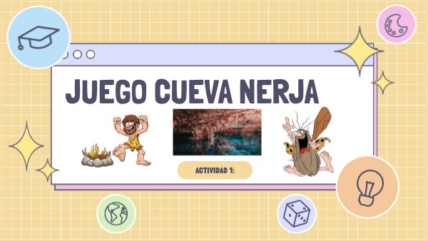 JUEGO CUEVA NERJA | Genially