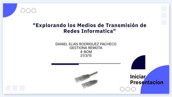 "Explorando los Medios de Transmisión de Redes Informatica" | Genially