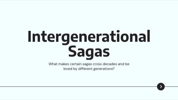 Intergenerational Sagas | Genially