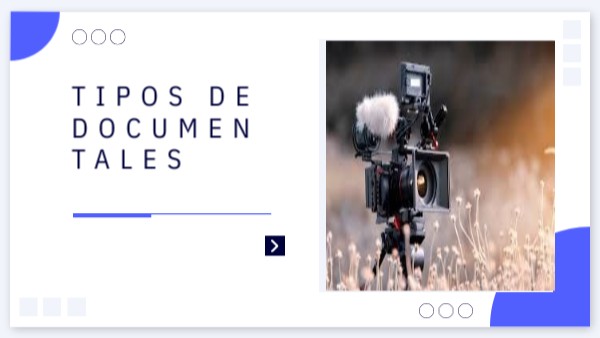 tipos de documentales | Genially