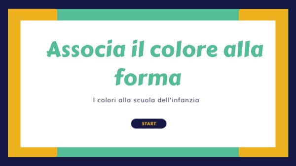 Associa il colore alla forma | Genially