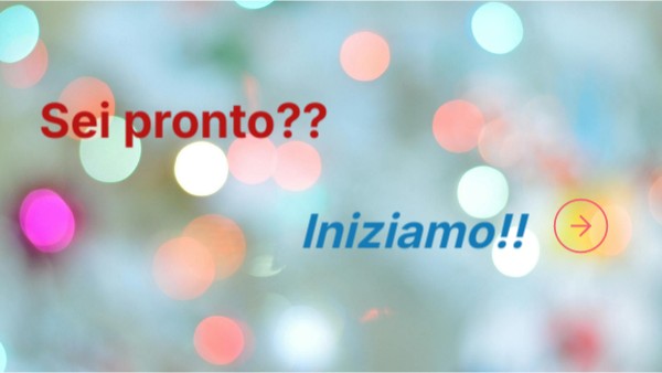 Sei pronto?? | Genially