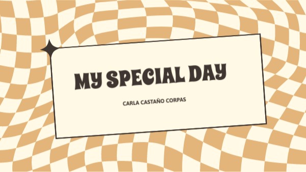 My special day | Genially