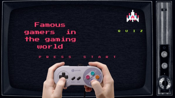 Famous gamers in the gaming world | Genially