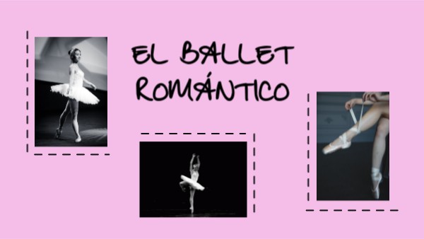 EL BALLET ROMÁNTICO | Genially