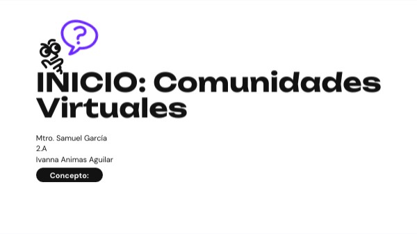 INICIO: Comunidades Virtuales | Genially