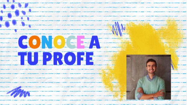 c onoce a tu profe | Genially